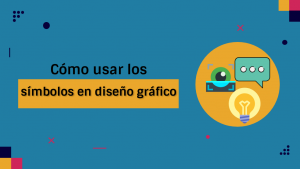 Símbolos comunes y sus significados: Cómo usarlos en el diseño